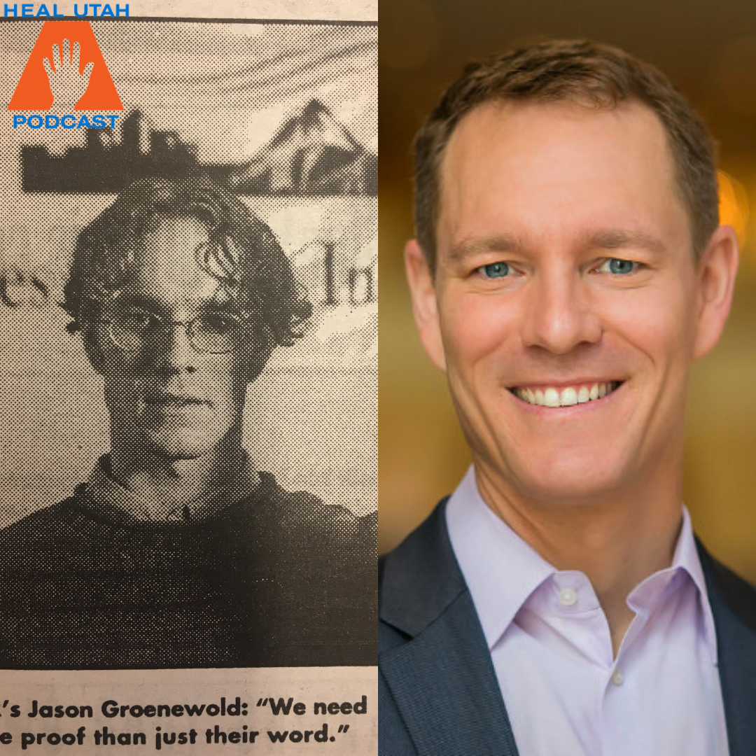 Episode #115: The Origins of HEAL Utah with Jason Groenewold - HEAL ...